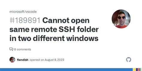 Cannot Open Same Remote SSH Folder In Two Different Windows Issue Microsoft Vscode