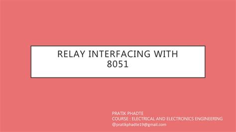 relay interfacing with 8051 pptx