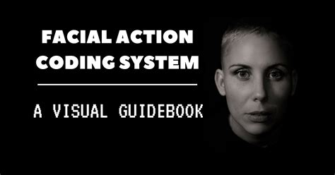 Facial Action Coding System Artofit