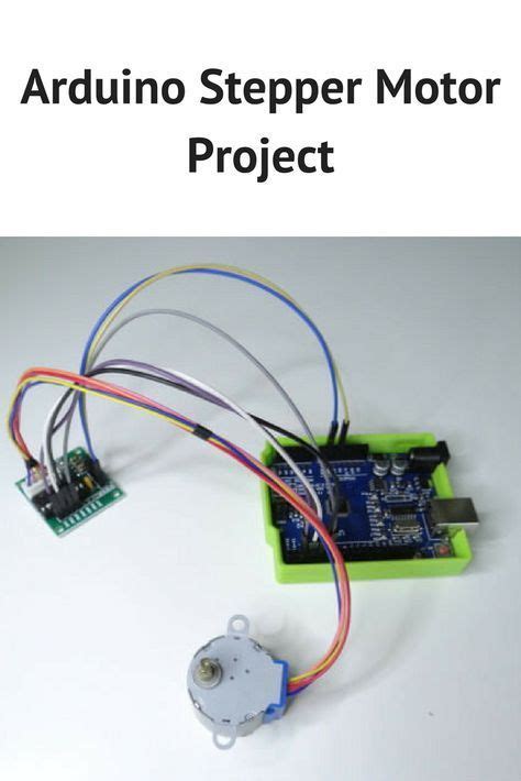 Arduino Stepper Motor Project Arduino Stepper Stepper Motor Arduino