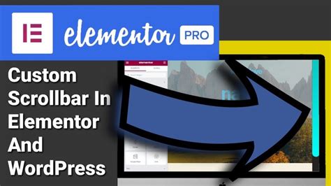 Custom Css Scrollbar For Elementor Pro Custom Css Scrollbar For Wordpress