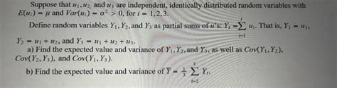 Solved Suppose That U1u2 And U3 Are Independent