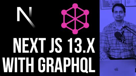 Mastering Nextjs 13x With Graphql In 60 Minute Building Modern Web Apps Youtube