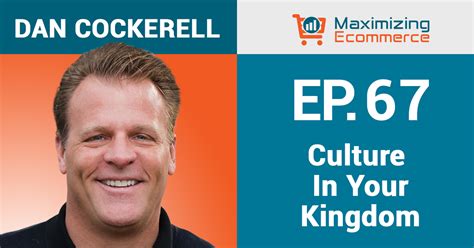 Creating A Magical Culture In Your Business With Dan Cockerell Ep