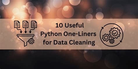 10个python单行代码技巧，快速搞定数据清洗 对原始数据进行清洗的方法有哪些 使用代码 csdn博客