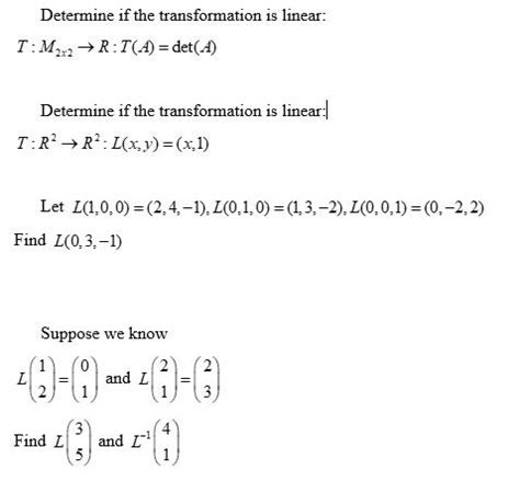 Solved Determine If The Transformation Is Linear Chegg
