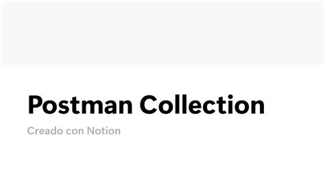 Postman Collection Notion