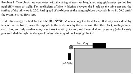 Solved Problem 5 Two Blocks Are Connected With The String