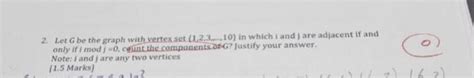 Solved 4 Determine Whether The Glven Pair Of Graphs Is
