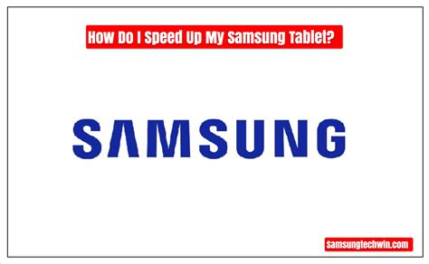 How To Update Your Old Samsung Tablet Simple Steps To Unlock New Features