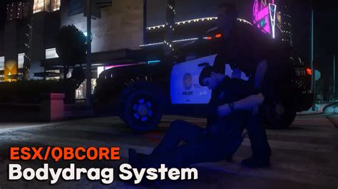 Bodydrag System ESX QB FiveM Store