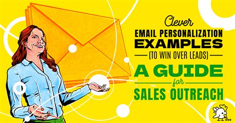5 Clever Email Personalization Examples To Win Over Leads A Guide For Sales Outreach