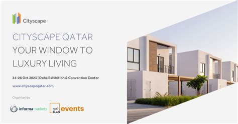 Discover The Future Of Real Estate At Cityscape Qatar Join Me From October 24 26 2023 At The