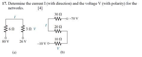 Solved 17 Determine The Current I With Direction And The Chegg Com