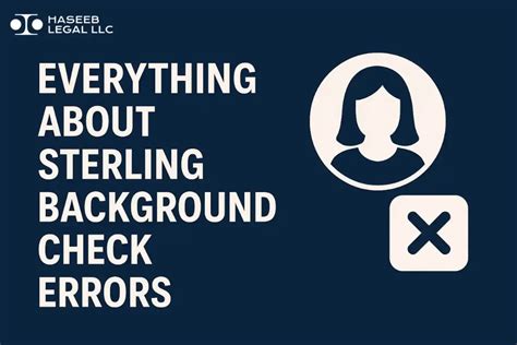 Sterling Background Check Errors How To Dispute Them