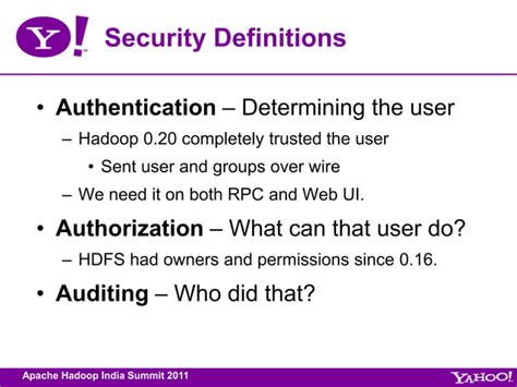 Apache Hadoop India Summit 2011 Talk Making Apache Hadoop Secure By Devaraj Das Pptx
