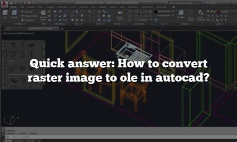 Quick Answer How To Convert Raster Image To Ole In Autocad
