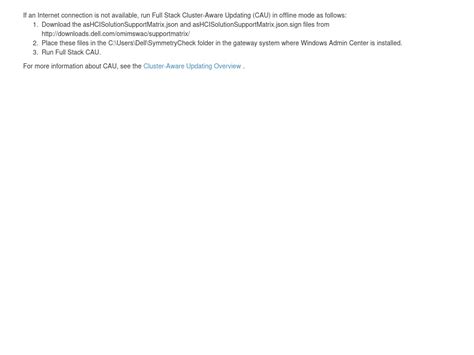 full stack cluster aware offline updating e2e deployment and