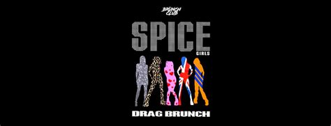 Spice Girls Drag Bottomless Brunch London The Brunch Club
