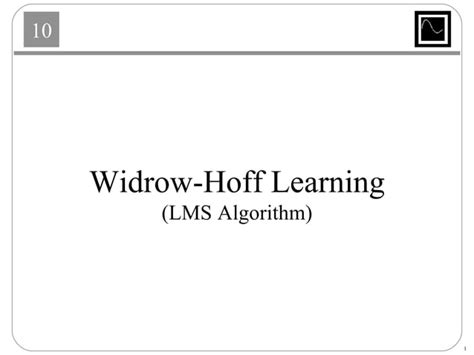Neural Network Widrow Hoff Learning Adaline Hagan Lms Ppt