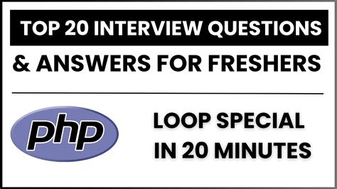 20 Php Loops Interview Questions And Answers In Just 20 Minutes Loop