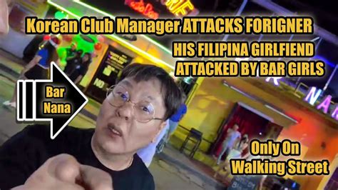 Korean Club Manager Attacks Forigner His Filipina Girlfiend Attacked