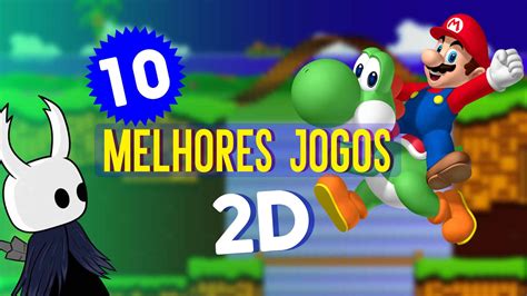 10 melhores jogos 2D dos últimos tempos Confira quais são