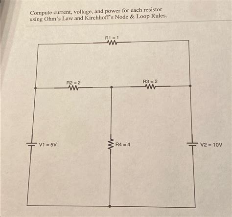 Solved Compute Current Voltage And Power For Each Resistor