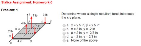 solved statics assignment homework 3 problem 1 determine