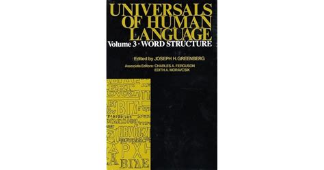 Universals Of Human Language Vol 3 Word Structure By Joseph H Greenberg
