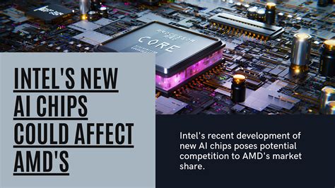 How Intels New Ai Chips Could Affect Amds Stock Performance Medium