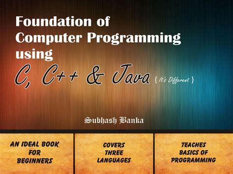Foundation Of Computer Programming Using C C And Java Banka Comp