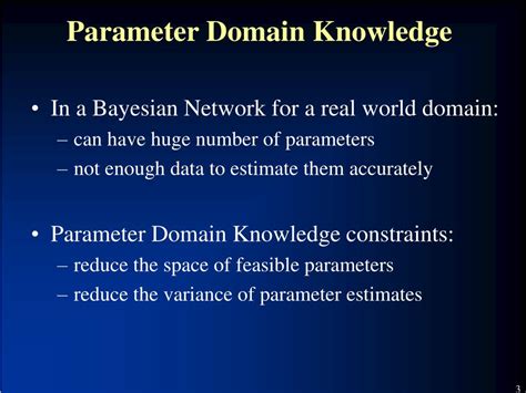 ppt exploiting parameter domain knowledge for learning in bayesian