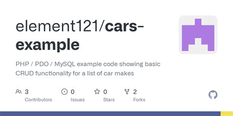 GitHub Element Cars Example PHP PDO MySQL Example Code Showing Basic CRUD