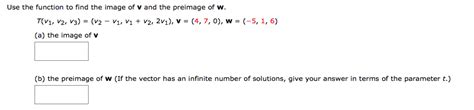 Solved Use The Function To Find The Image Of V And The