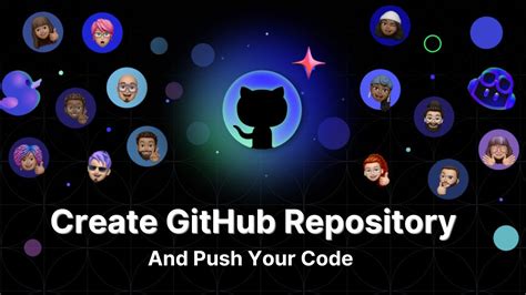 a step by step guide to creating your first repository github