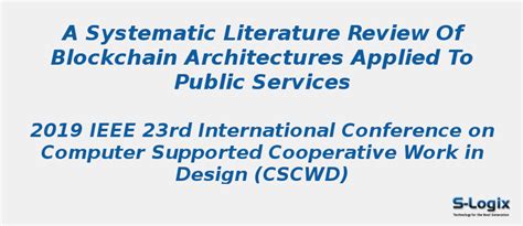 Review Of Blockchain Architectures Applied To Public Services S Logix