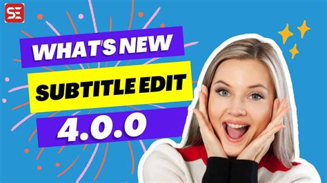 Subtitle Edit Version 4 Is Ready For Testing Whats New Purfviews