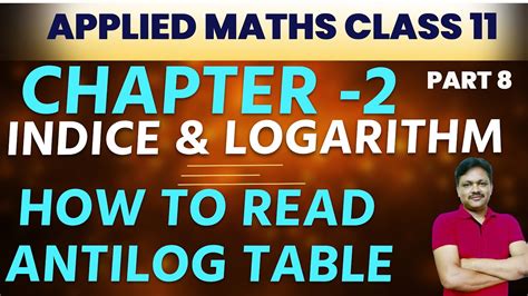 How To Read Antilog Table Applied Maths Class Indices And Logarithm Chapter Part
