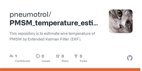 Github Pneumotrolpmsmtemperatureestimationekf This Repository Is To Estimate Wire