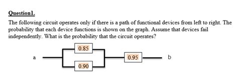 solved questionl the following circuit operates only if