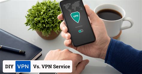DIY VPN Vs VPN Service And How To Set It Up