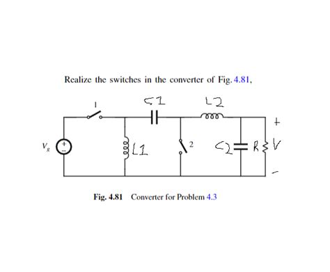 Solved The Input Voltage Vg Is Dc And Positive With The