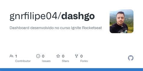 Github Gnrfilipe04dashgo Dashboard Desenvolvido No Curso Ignite Rocketseat