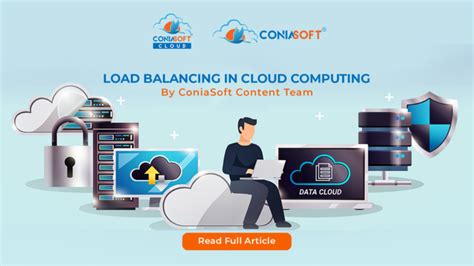 Load Balancing In Cloud Computing Conia Soft