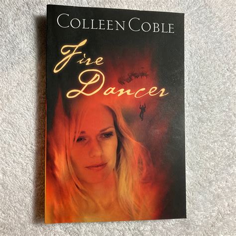 Fire Dancer By Colleen Coble