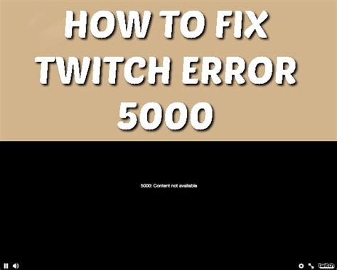 How To Fix Twitch Error Content Not Available In