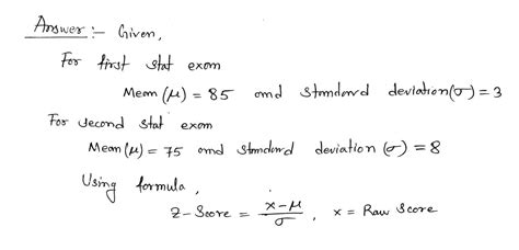 answered the first stat exam had a mean of 85 and a standard deviation