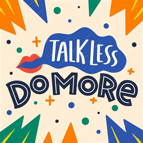 Premium Vector Lettering Quotes Poster Motivation Talk Less Do More