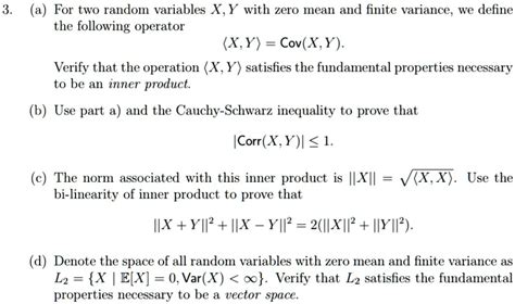 For Two Random Variables Xy With Zero Mean And Finite Variance We